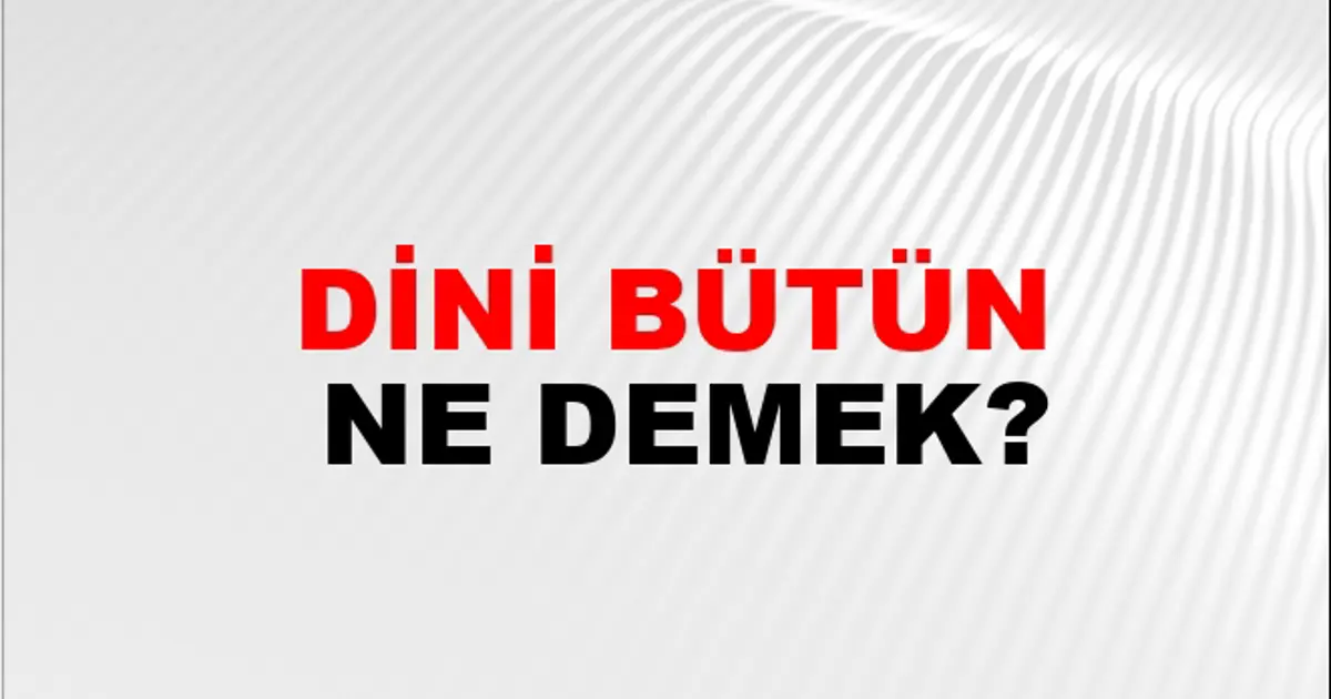 Dini Bütün Nasıl Yazılır? | NTV Haber