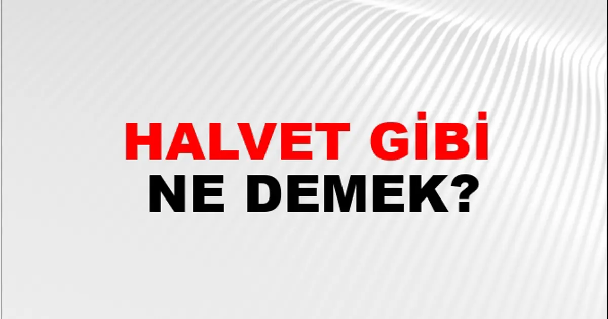 Halvet Gibi Nasıl Yazılır? | NTV Haber