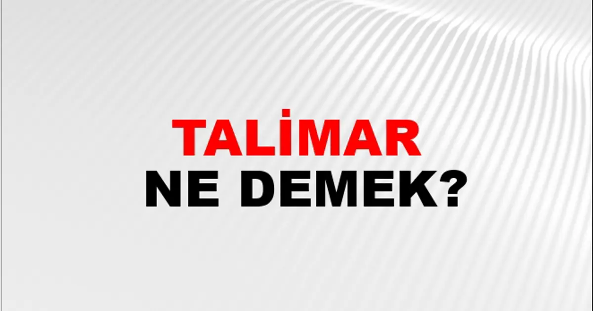 Talimar Eş Anlamlısı - Talimar Kelimesinin Eş Anlamlısı Nedir? | NTV Haber
