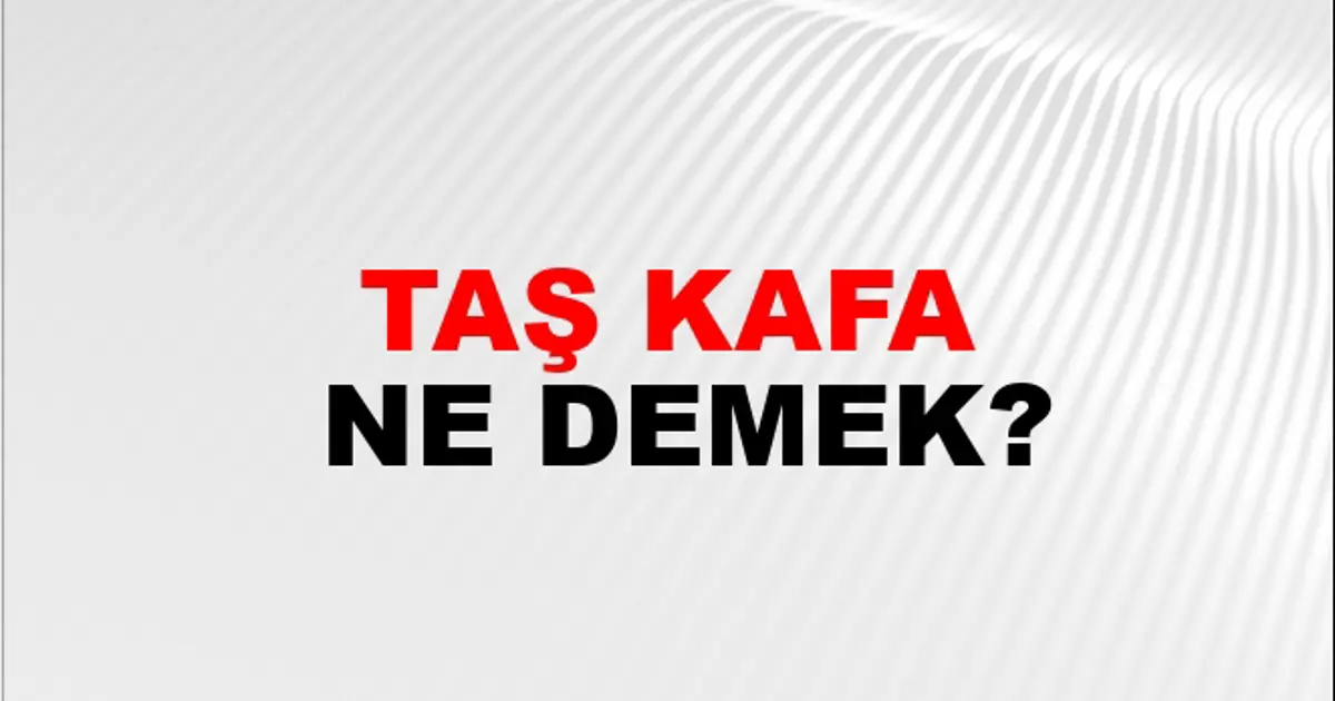 Taş Kafa Nasıl Yazılır? | NTV Haber