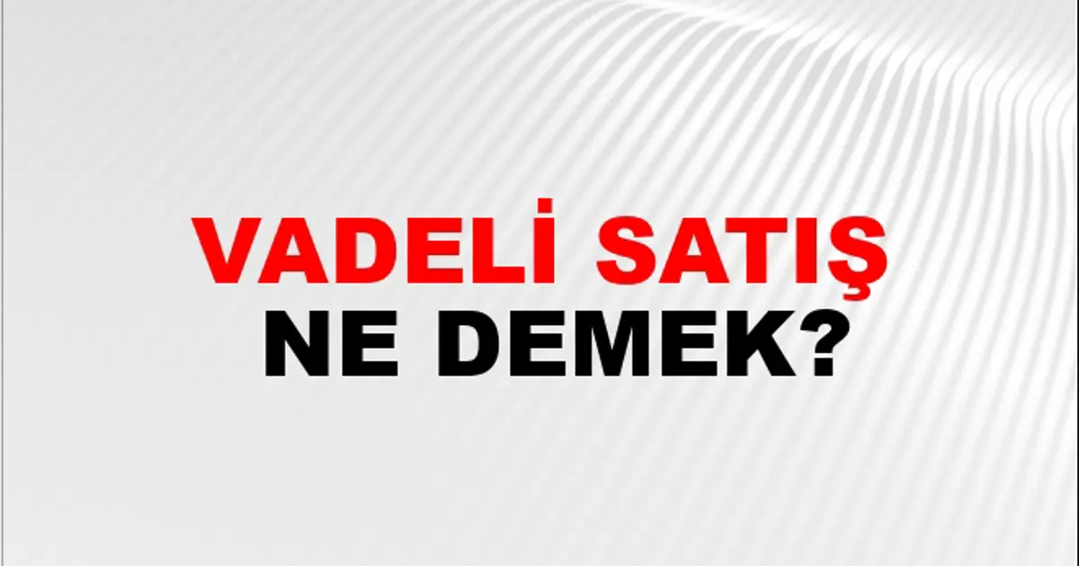 Vadeli Satış Nasıl Yazılır? | NTV Haber