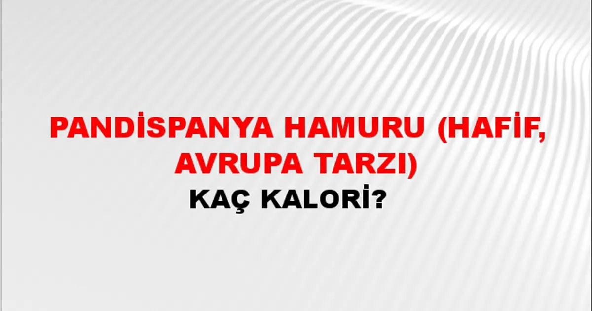 Pandispanya Hamuru (Hafif, avrupa tarzı) Kaç Kalori? Pandispanya Hamuru ...
